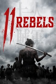 Subtitles for: 11 Rebels (十一人の賊軍) (2024)